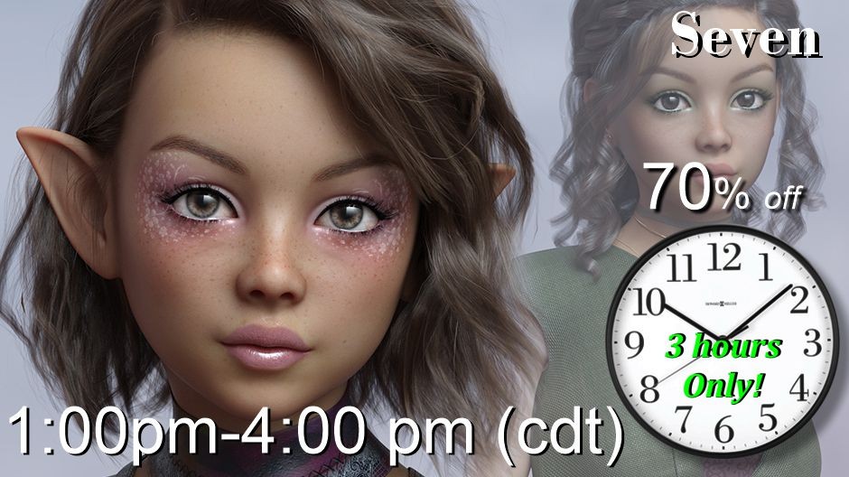 Sept.2022 - Seven's "Weekend Surprise" Sale at 70% off - 3hrs ONLY! - Renderosity