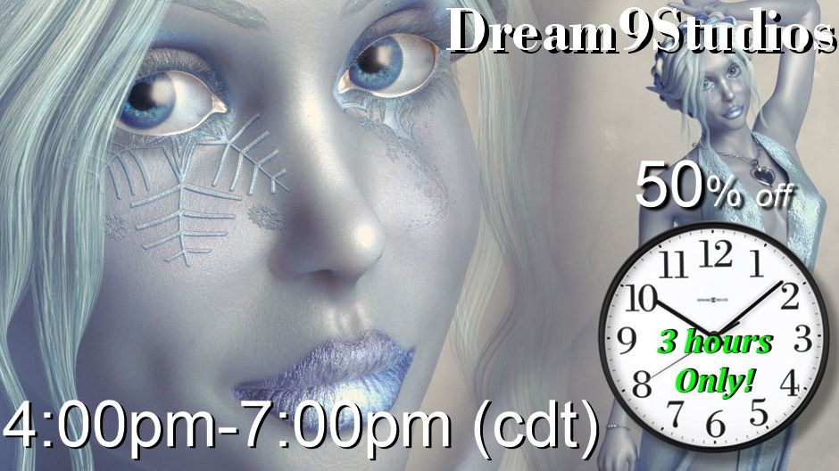 Sept.2022 - Dream9Studios's "Weekend Surprise" Sale at 50% off - 3hrs ONLY! - Renderosity