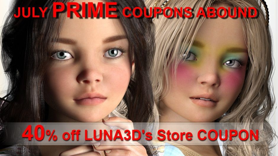 July2023 - PRIME COUPONS ABOUND - 40% off LUNA3D's store - Renderosity